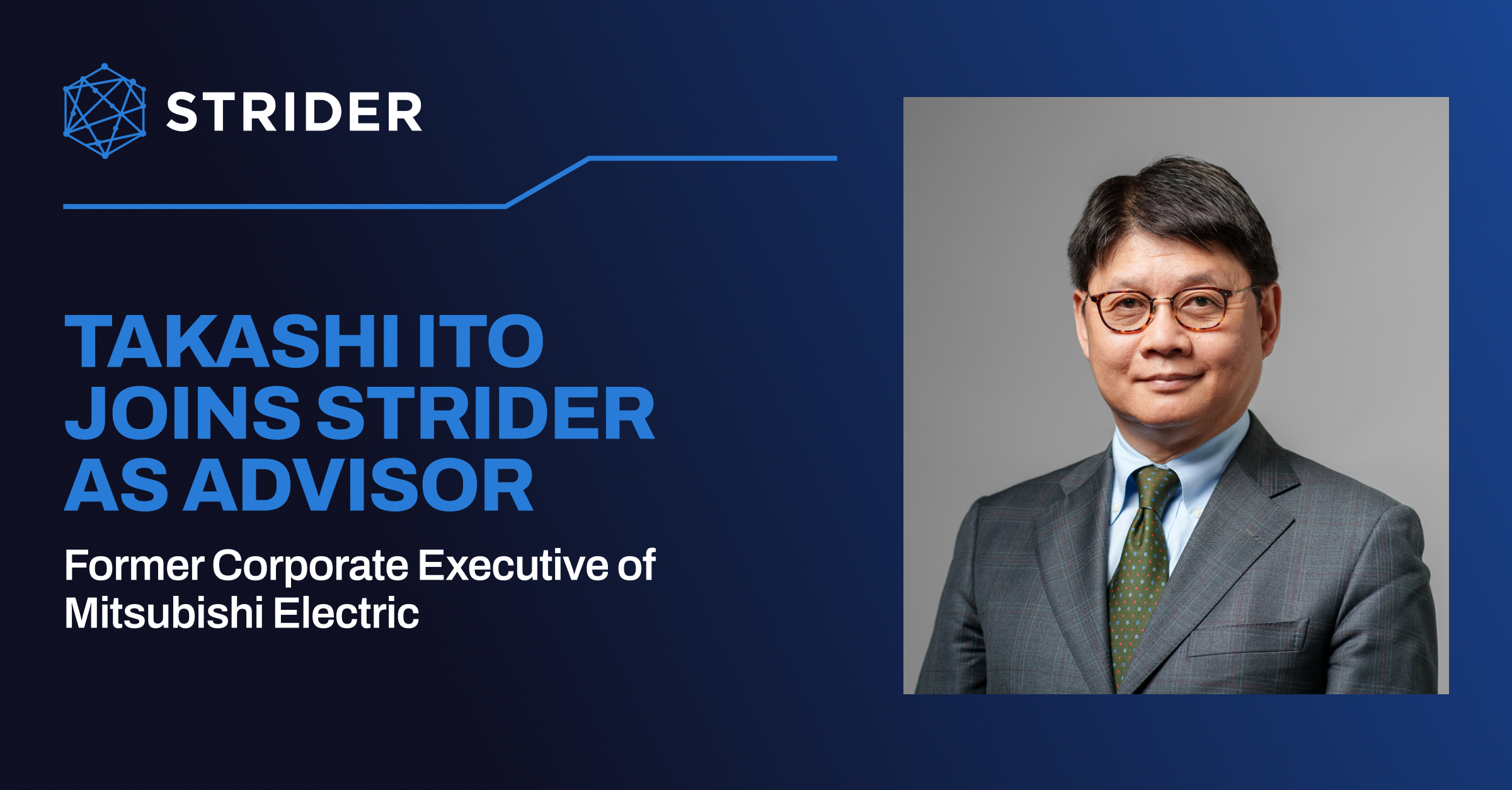 Strider Names Former Mitsubishi Electric Executive Takashi Ito as Advisor - Strider Intel